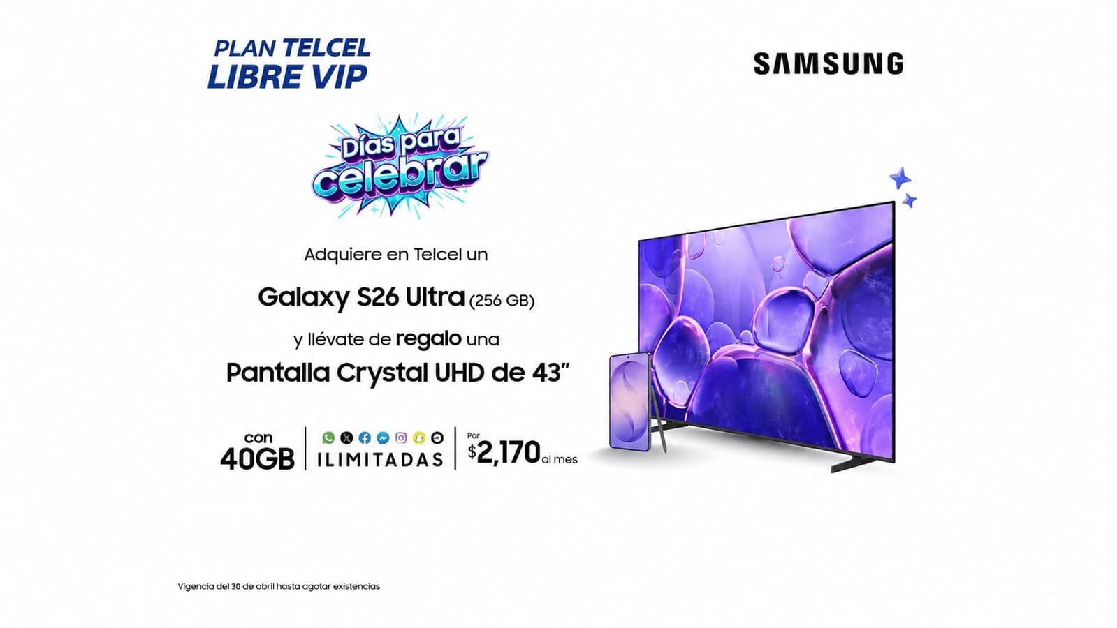 Estrena el Samsung Galaxy S26 Ultra y una pantalla en Telcel